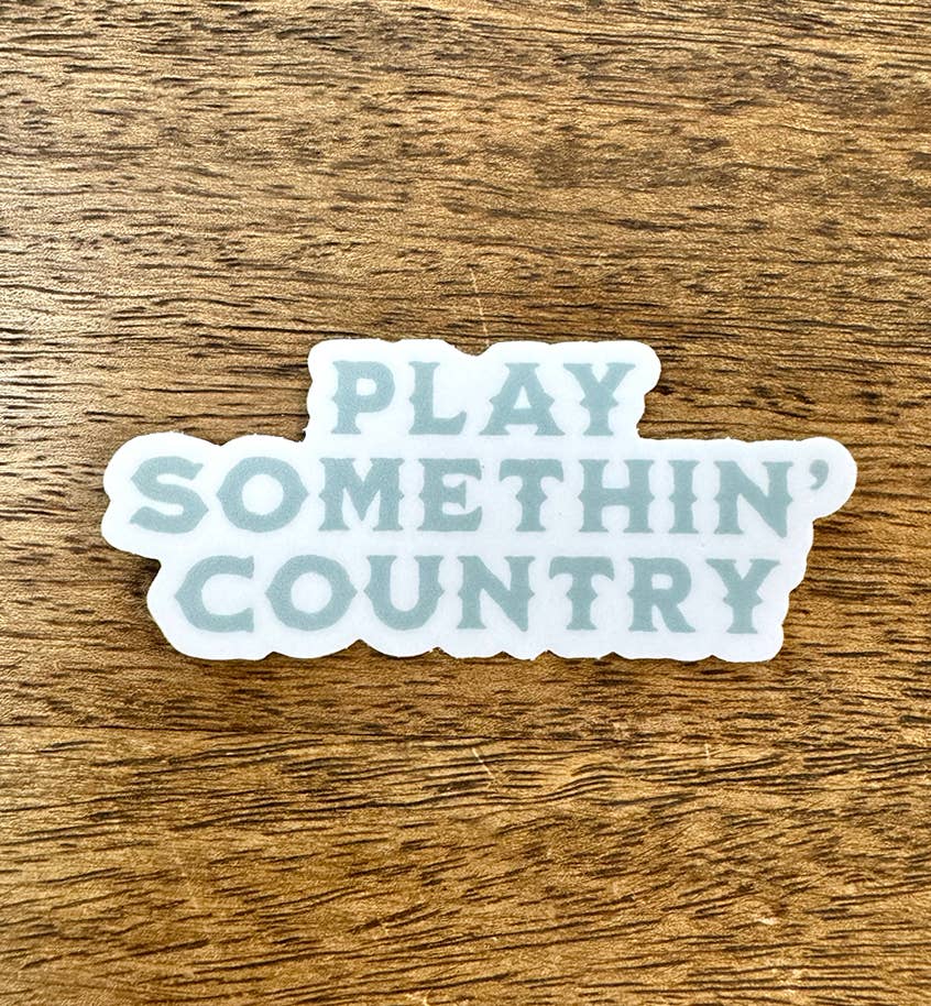 Play Somethin' Country Sticker – Marana Pumpkin Patch
